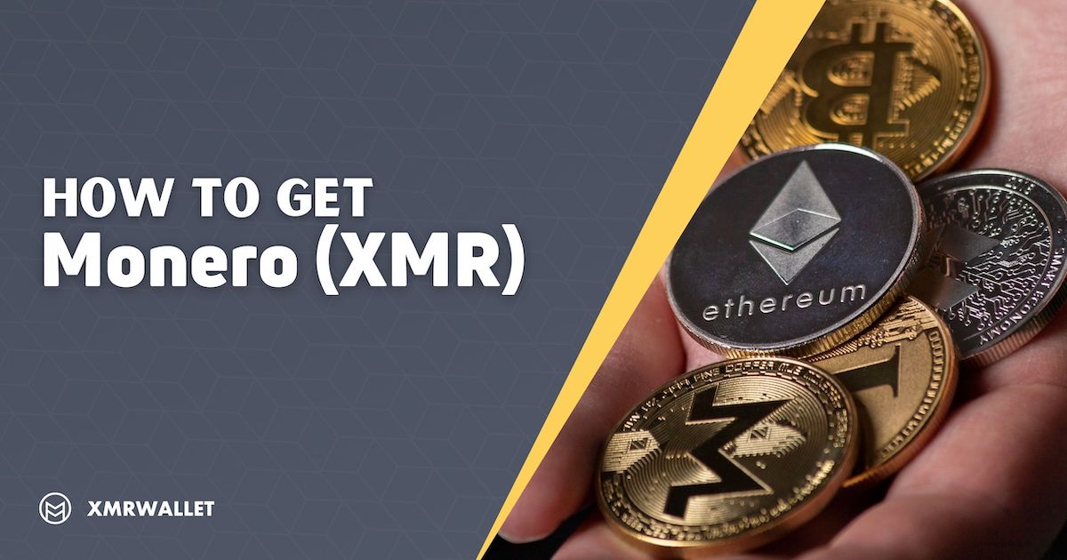 How to Get Monero (XMR)