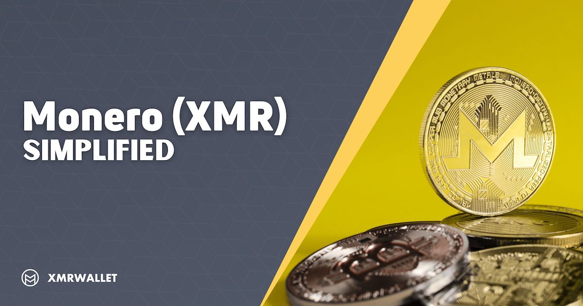 Monero (XMR) Simplified. Benefits and Use of Monero
